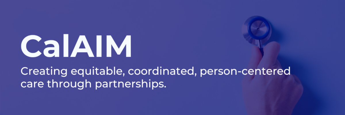 February 2025 CalAIM Newsletter