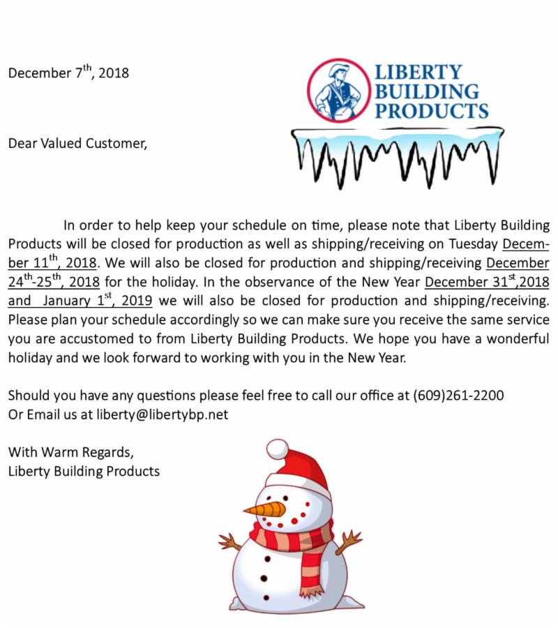 Notice Liberty Building Products Holiday Closings