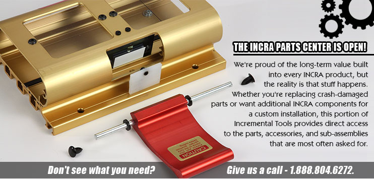 Get Parts for INCRA Tools plus Accurate Jigs Made Easy