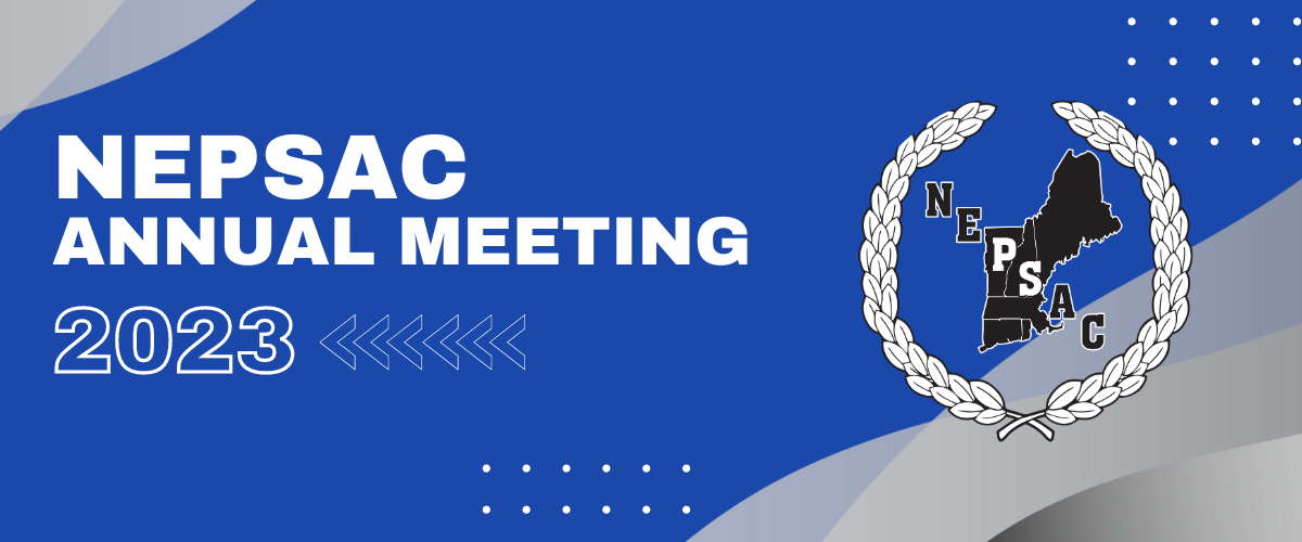 REGISTRATION CLOSES THIS FRIDAY: 2023 NEPSAC Annual Meeting