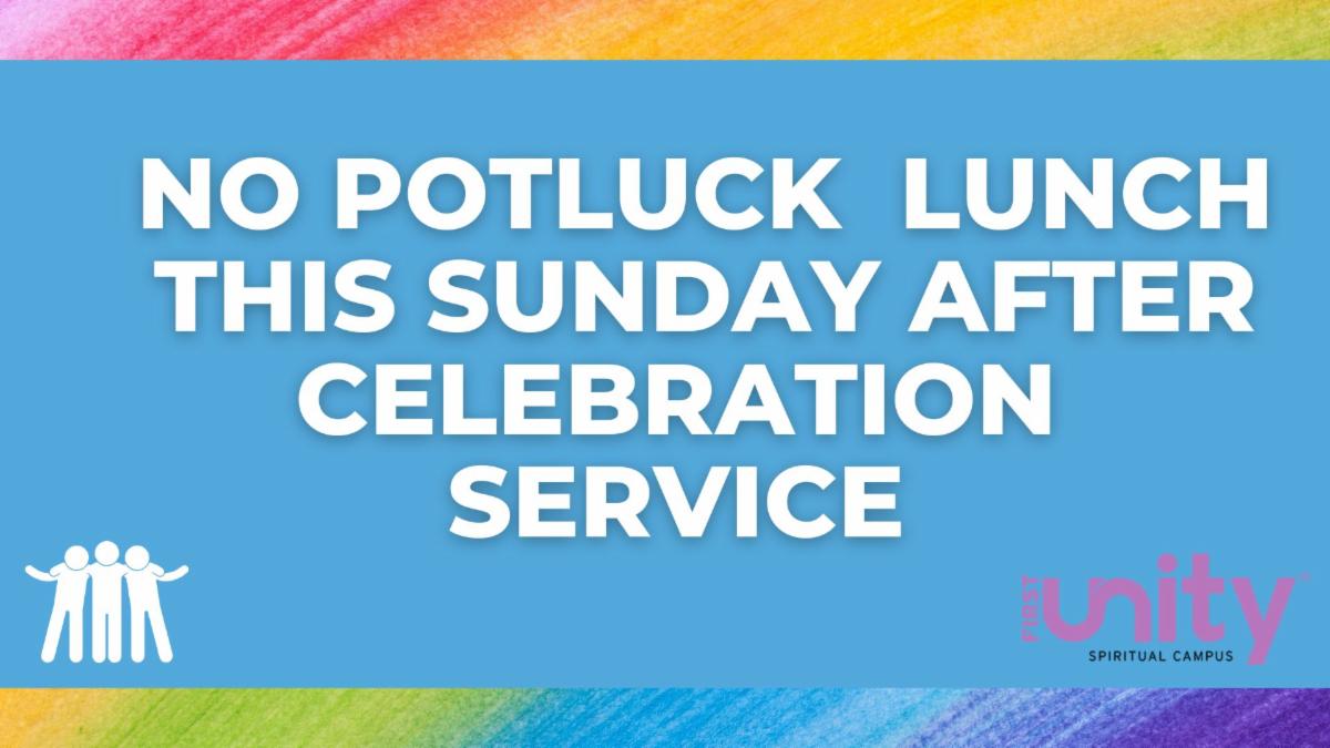 No Potluck Lunch This Sunday