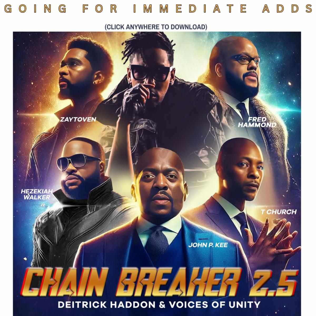 GOING FOR IMMEDIATE ADDS - DEITRICK HADDON & VOICES OF UNITY - "CHAIN ...