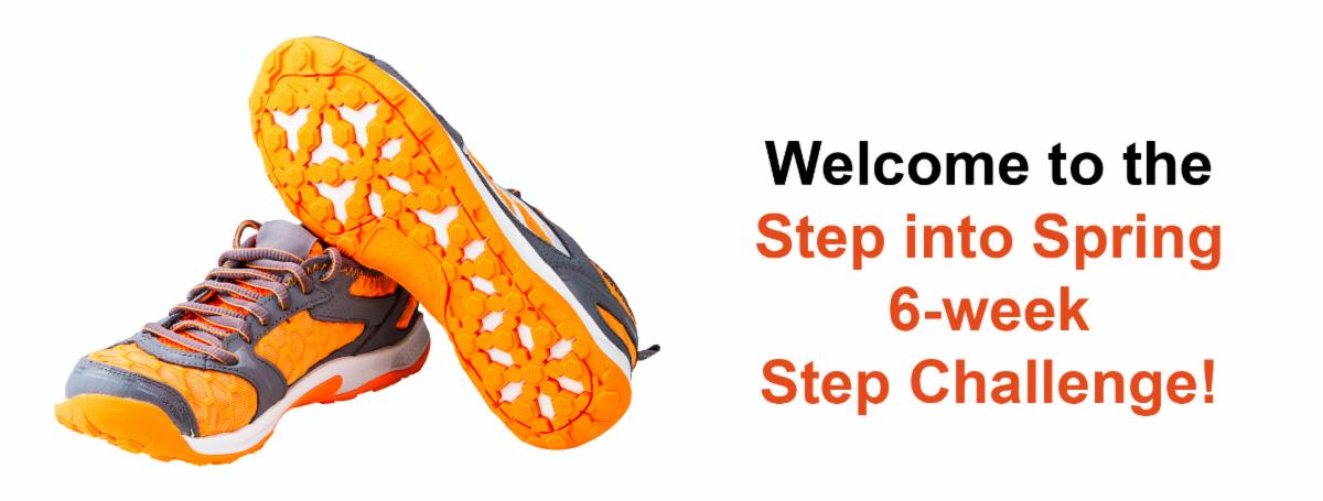 Welcome to the Step into Spring 6-Week Step Challenge!