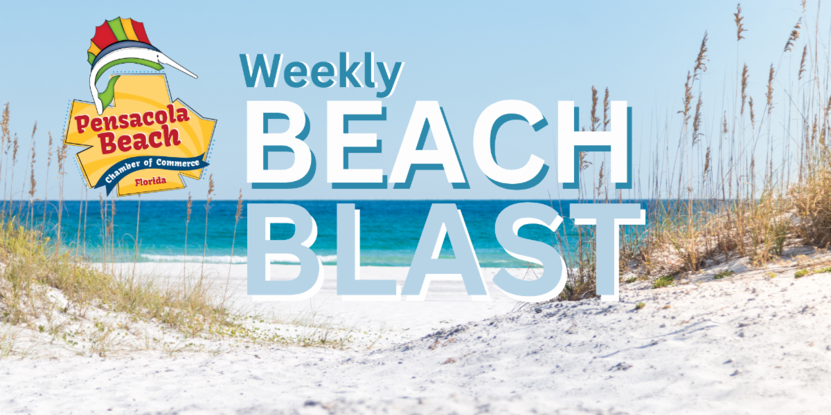 Pensacola Beach Chamber Weekly Beach Blast!