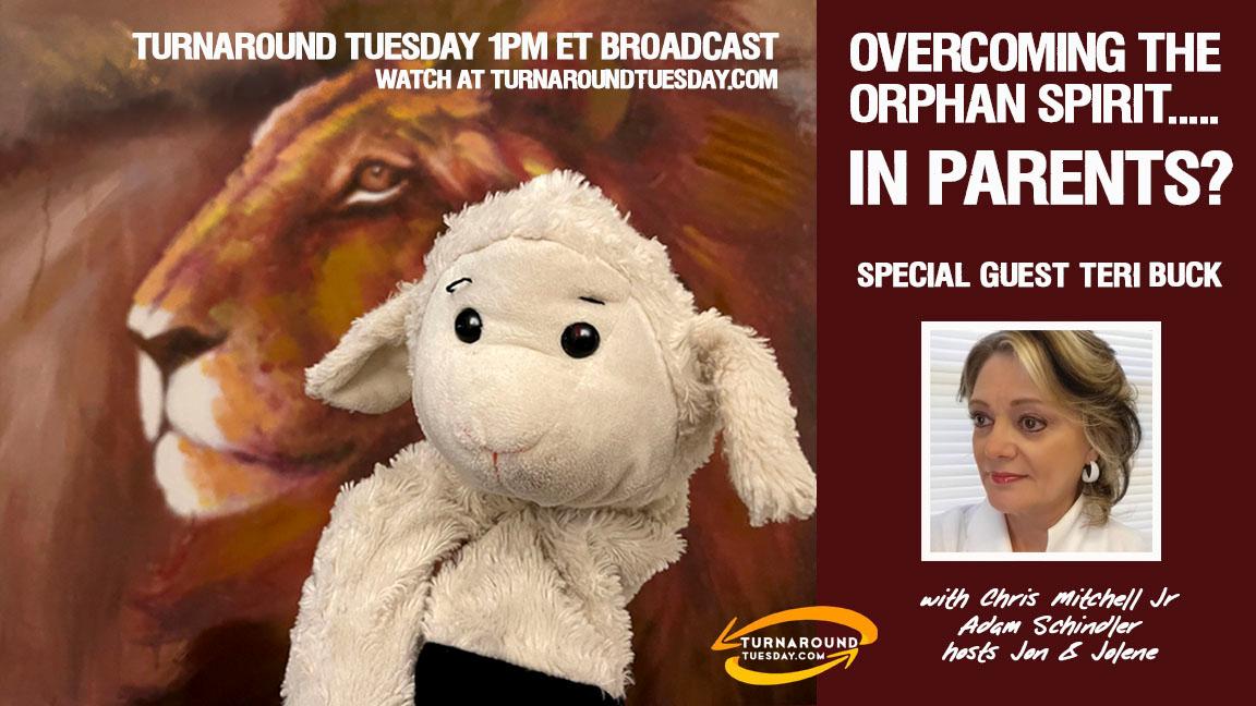 OVERCOMING THE ORPHAN SPIRIT... IN PARENTS???