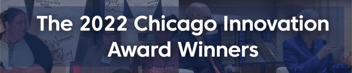 Recapping the Chicago Innovation Awards - Chicago Innovation Monthly
