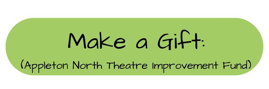 Appleton High School Theatre Campaign