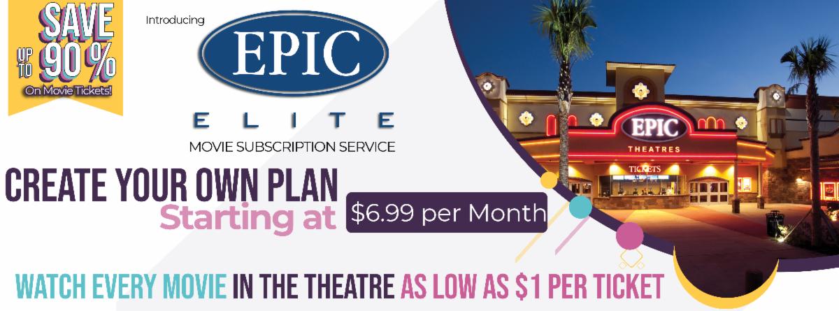 Epic Elite Movie Membership has Arrived!