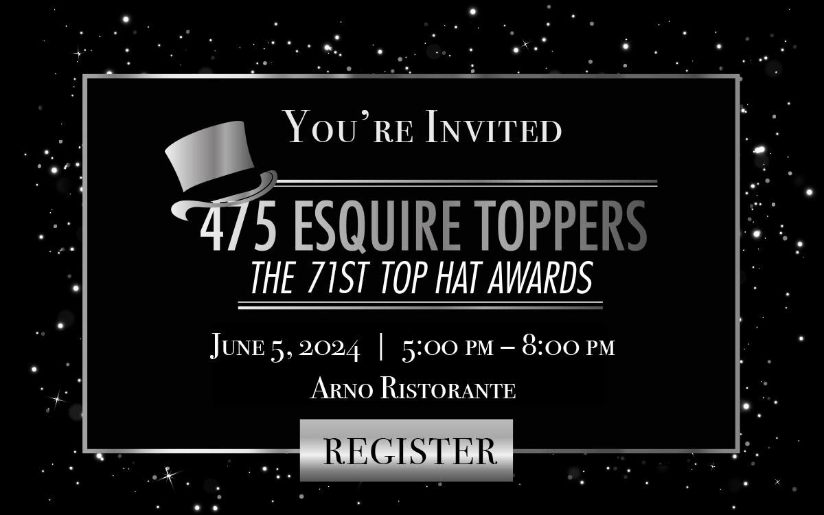 Congratulations to the Honorees of the 71st Top Hat Awards...
