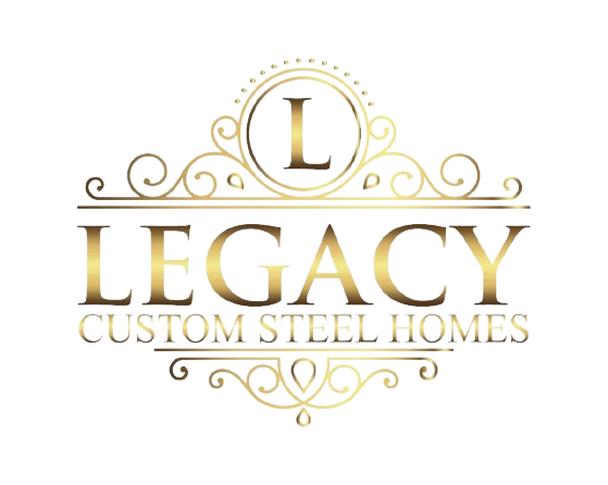 Why Legacy Custom Steel Homes