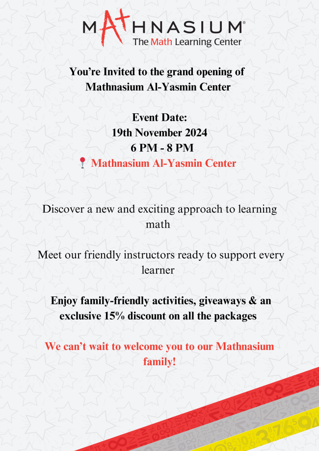Mathnasium Al-Yasmin Opening Invitation!