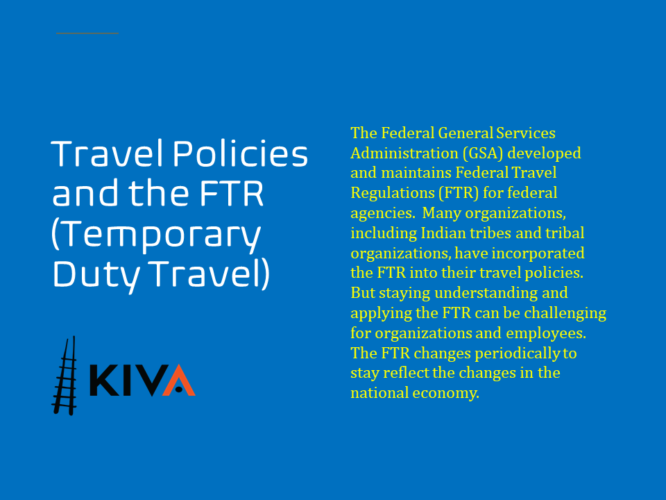 Travel Policies & the FTR, Temporary Duty Travel