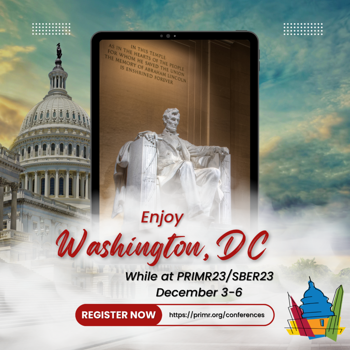 Washington DC Welcomes PRIMR23 and SBER23 Attendees