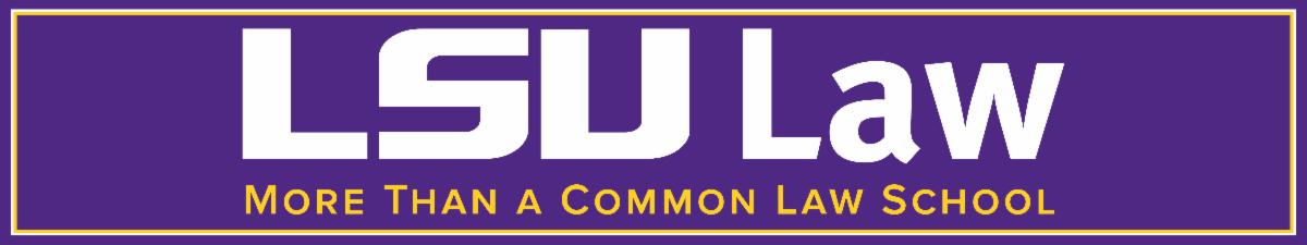 LSU Law: Scholarship that matters.