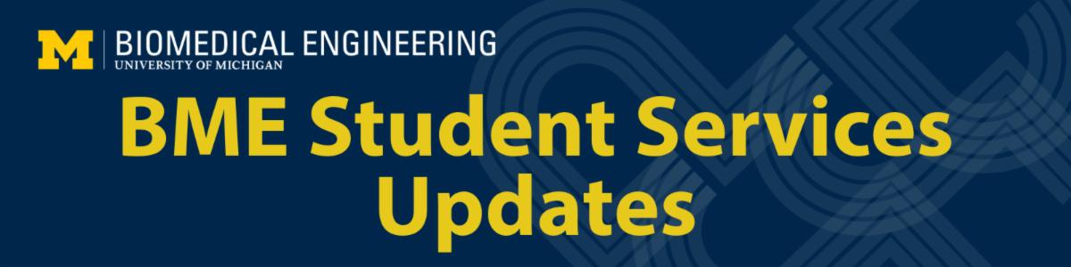 BME Student Services July Newsletter