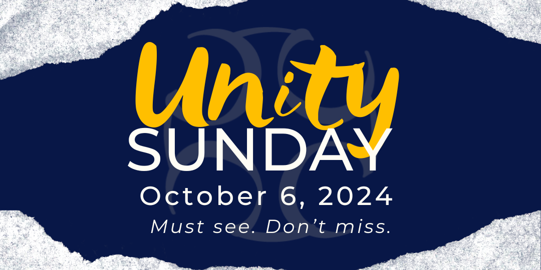 From the Rector's Desk regarding Unity Sunday, October 6