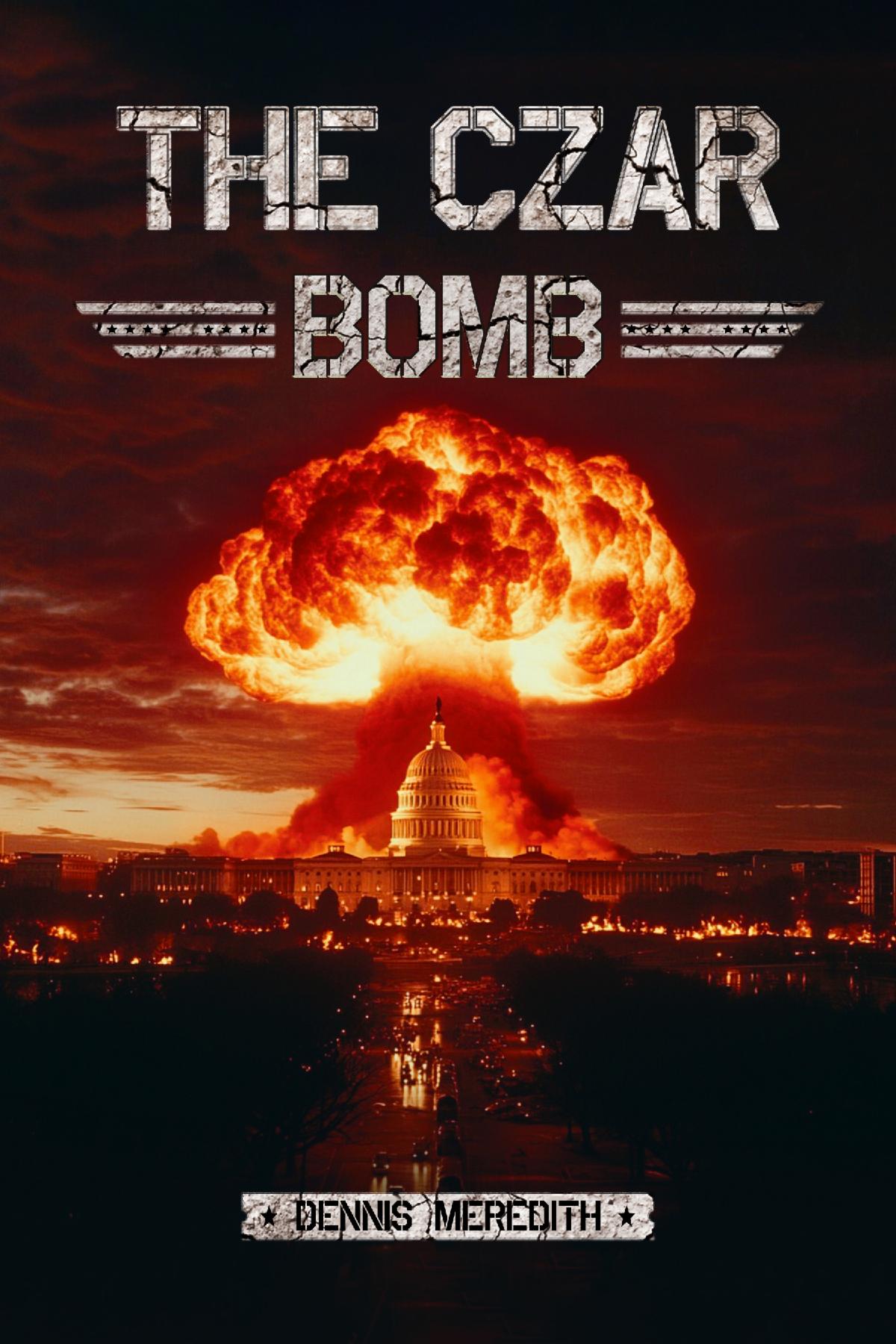 In new thriller The Czar Bomb, terrorist threatens global environmental ...