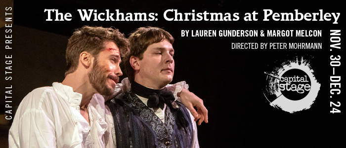Press Release: Holiday Favorite THE WICKHAMS Returns to Capital Stage