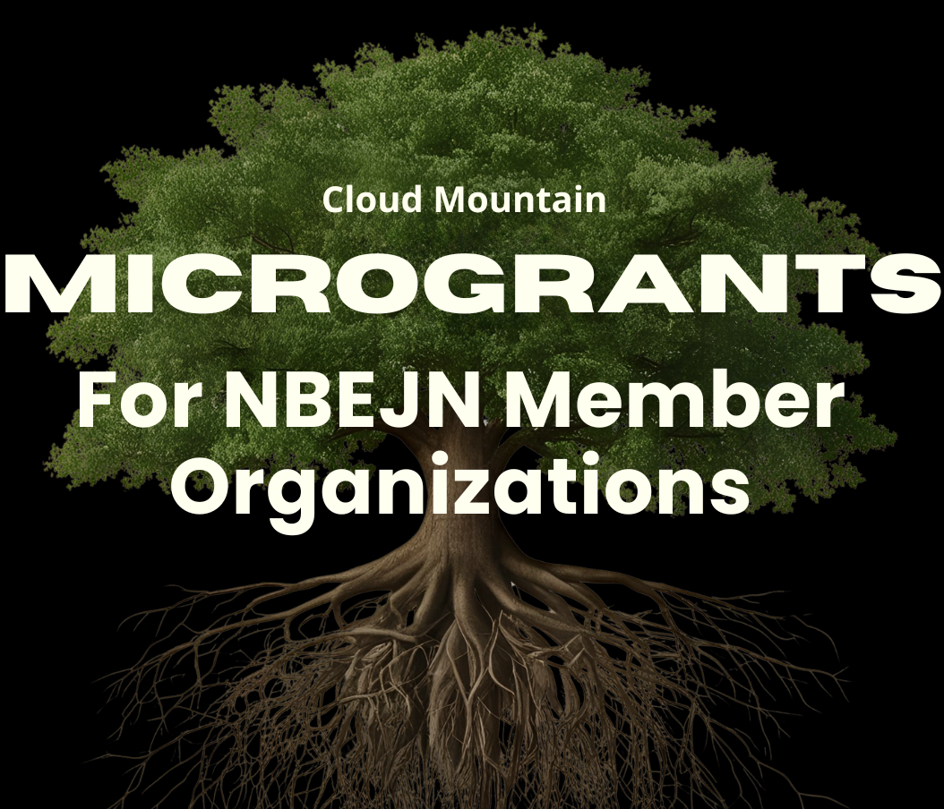 Time Sensitive Action: NBEJN Microgrants and Anchor Organization Applications