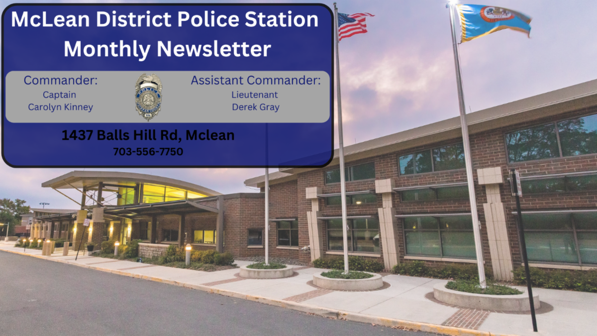 Fairfax County Police - McLean District Police Station Newsletter Fairfax County Police - McLean District Police Station Newsletter