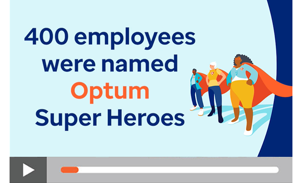 400 employees were named Optum Super Heroes