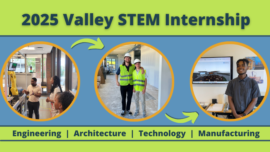 2025 Valley STEM Internship Application Now Open