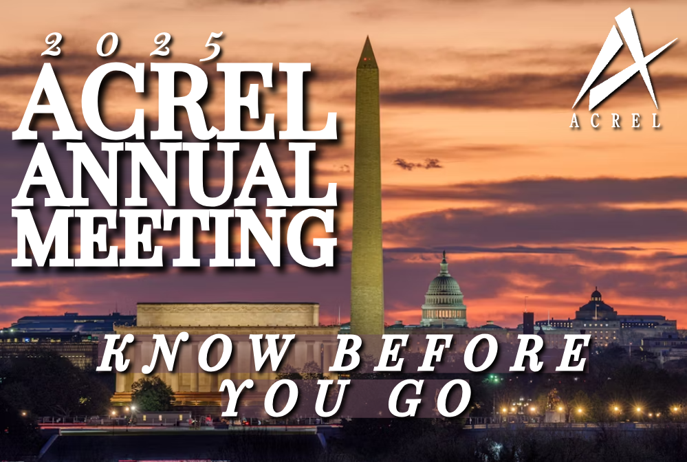 2025 ACREL Annual Meeting: What to Pack, Meeting App, and More!