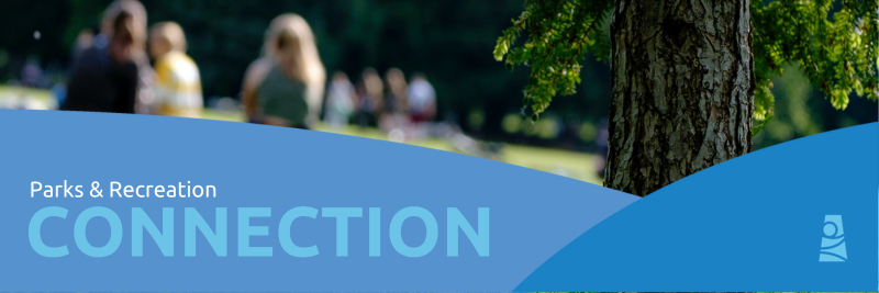 Parks & Recreation Connection - Aug. 10, 2023