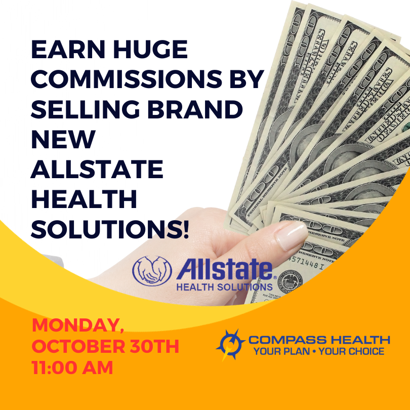 Webinar: Earn huge commissions by selling BRAND NEW Allstate HEALTH ...