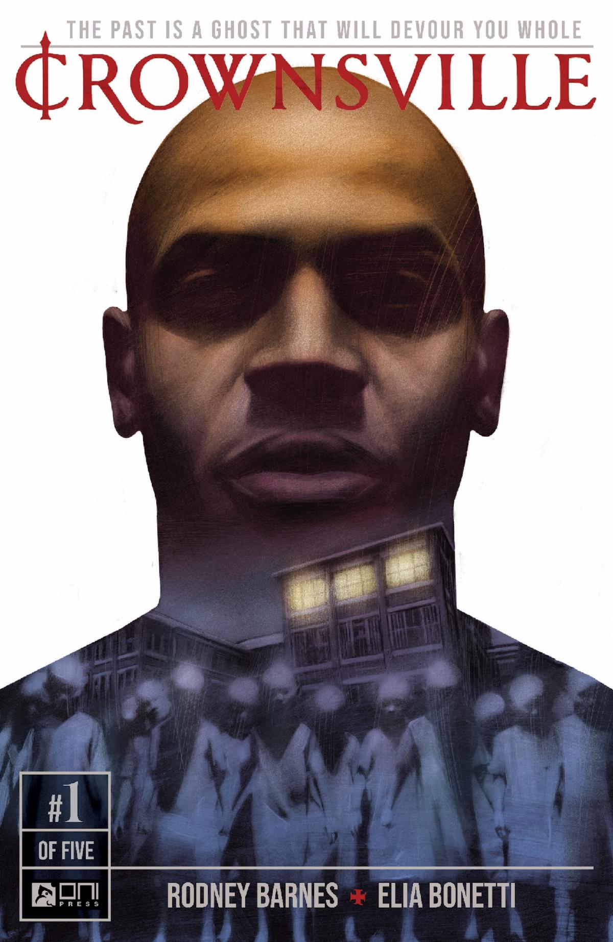 Rodney Barnes & Elia Bonetti Reveal the Haunted Past of CROWNSVILLE #1 ...