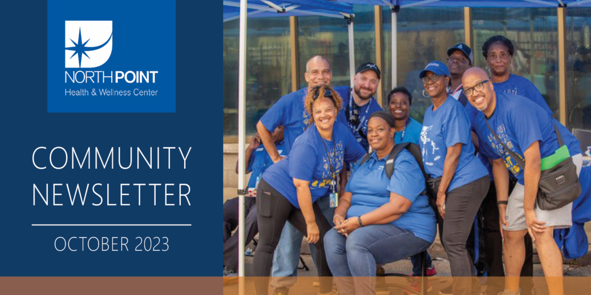 October 2023 Community Newsletter - Breast Health Month, NorthPoint Ambassadors, Medical ...