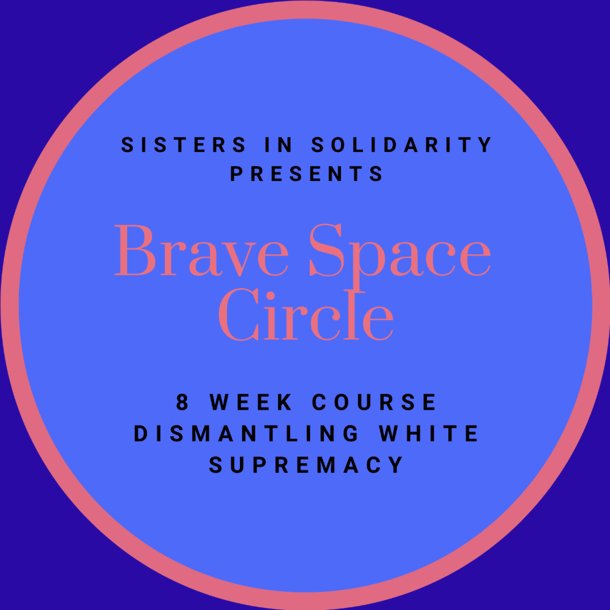 Brave Space Circle starting October 6th