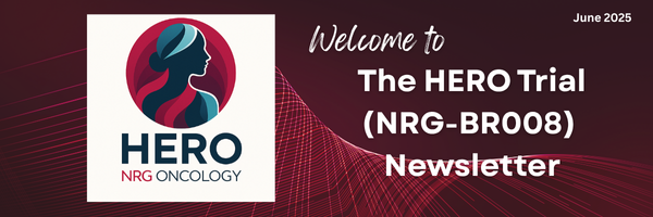 The HERO Study (NRG-BR008) Newsletter