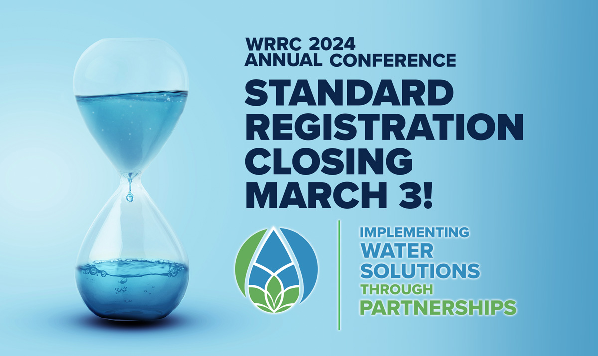 WRRC Weekly Wave: Standard Registration for WRRC Conference Closing Sunday!