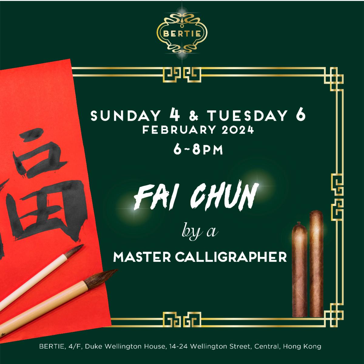 Hand-calligraphed Fai Chun in Bertie (4/6 February) and a brand new ...