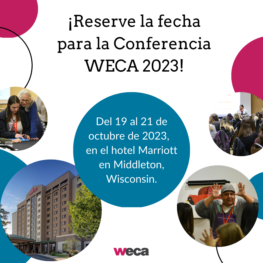 Save the date for the 2023 WECA Conference! ¡Reserve la fecha para la ...