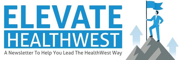 ELEVATE HEALTHWEST- Creating a Culture of Psychological Safety