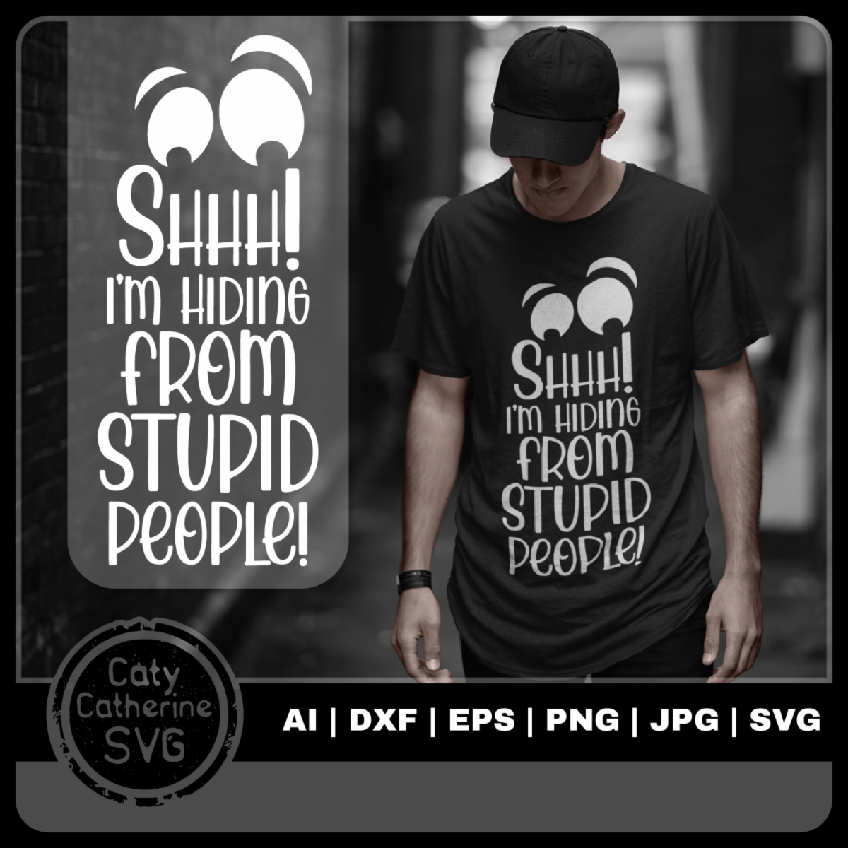 Thursday's FREEBIE SVG! Shhh I'm Hiding From Stupid People