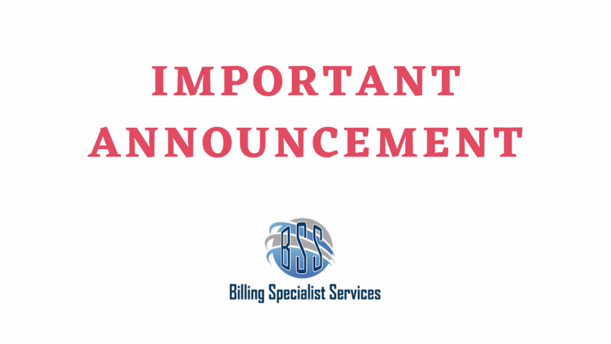 IMPORTANT ANNOUNCEMENT from Billing Specialist Services