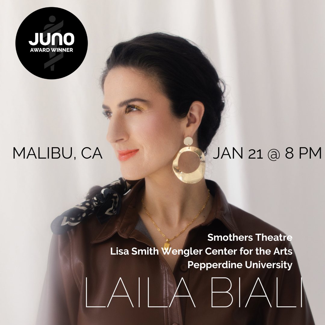 Special Canadian singer coming to So Cal to Pepperdine Theatre! LAILA ...