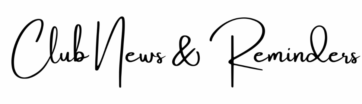 Club News & Reminders