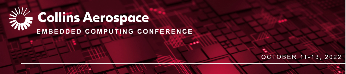 Reminder: Save the Date! - 2022 Collins Aerospace Embedded Computing Conference