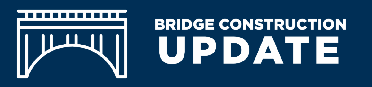 Bridge Construction Update - June 6