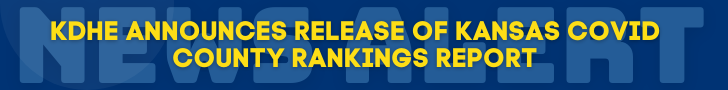 KDHE Announces Release of Kansas COVID County Rankings Report