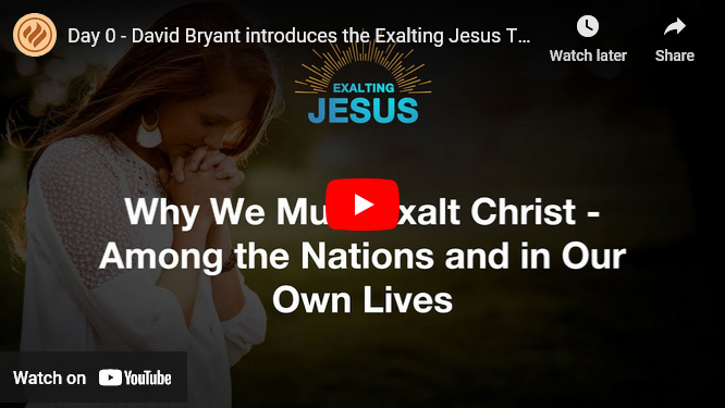 Exalting Jesus - a 21-Day Journey into More of Christ