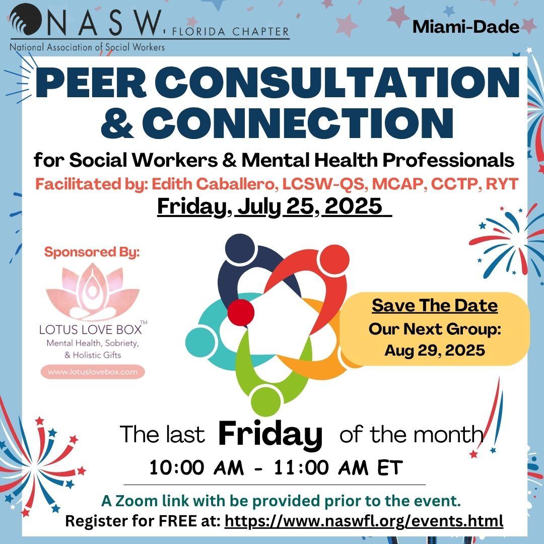 7-25-25 Peer Consultation & Connection for Social Workers & Mental ...