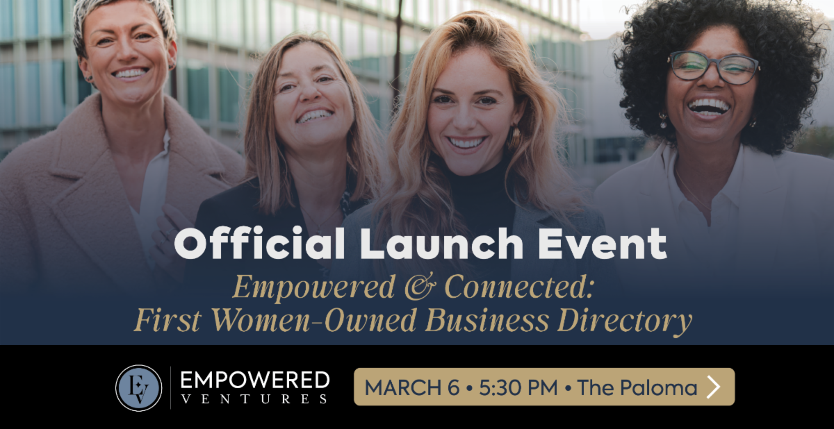 Empowered Ventures| Women-Owned Business Directory Launch Party