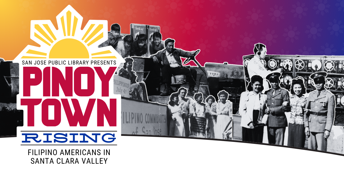 Pinoytown Rising: Filipino Americans in Santa Clara Valley