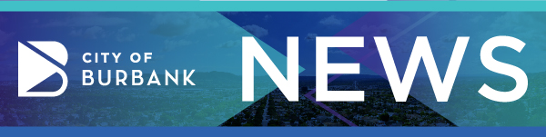 Burbank News, Business Resources and Community Activities