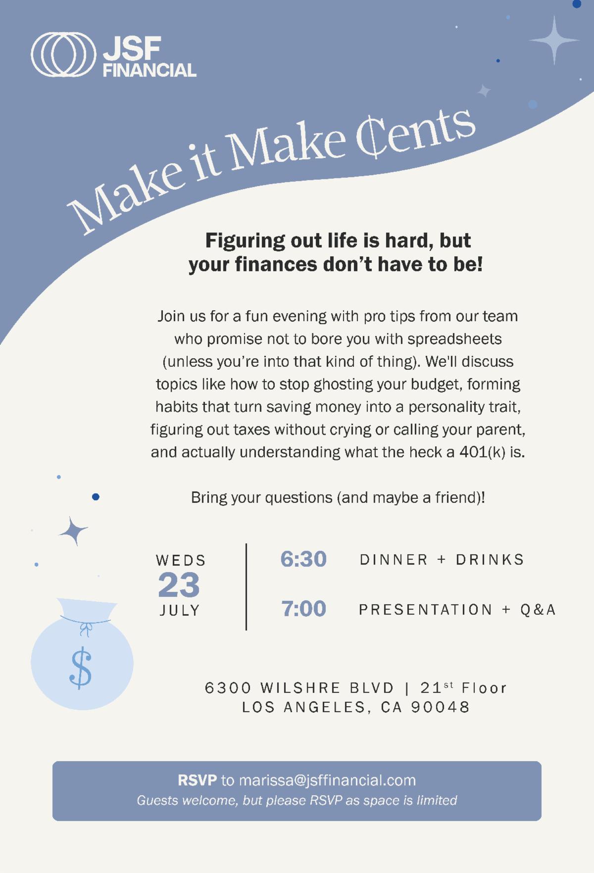 You're Invited to JSF on 7/23: Make it Make Cents!